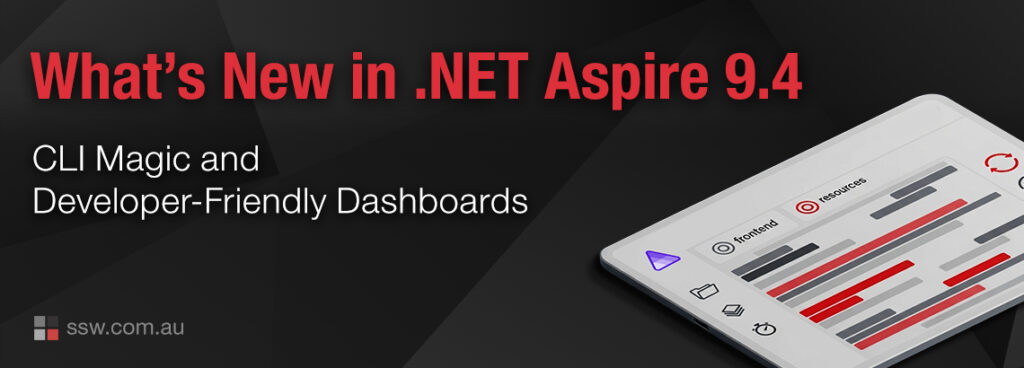 .NET Aspire 9.4 - CLI Magic and Developer-Friendly Dashboards - Adam Cogan